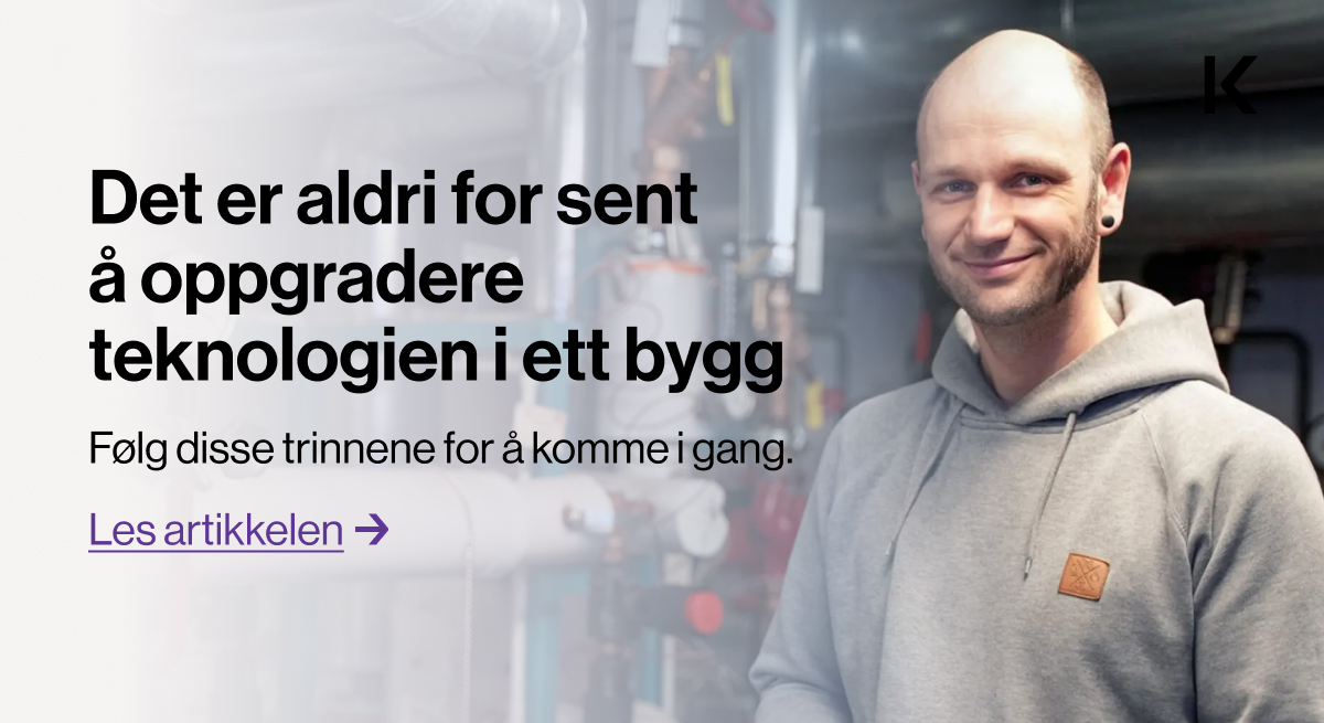 Proaktive bygg - er du klar? - Byggautomasjon - Kiona