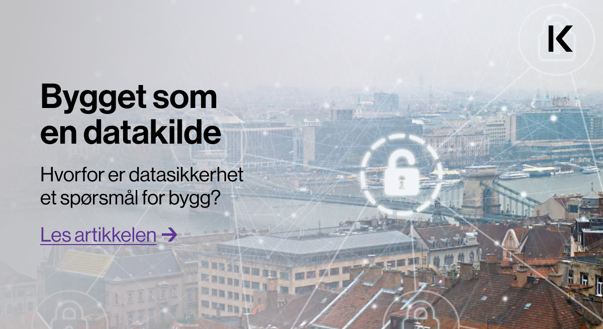 Bygget som en datakilde - Bygningsforvaltning - Kiona